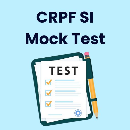 CRPF SI Mock Test Series 2024