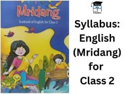 Syllabus: English for Class 2 - English for Class 2 (Mridang) PDF Download
