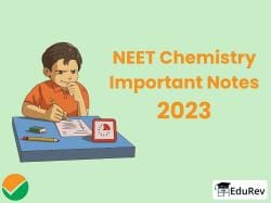 NEET Chemistry Notes 2025 - Download PDFs PDF Download