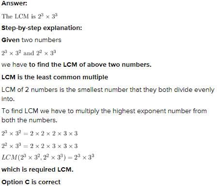 Lcm of 23*32and 22*33? - EduRev Class 10 Question