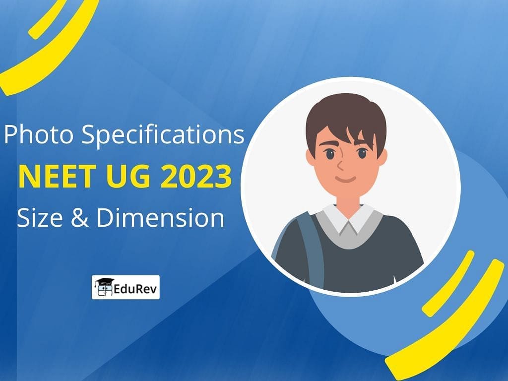 NEET UG 2025 Photo (Passport/Postcard) Size, Format, Documents and ...
