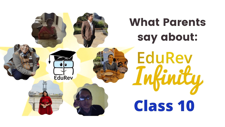 What Parents say about EduRev Infinity Package for Class 10 - How To ...