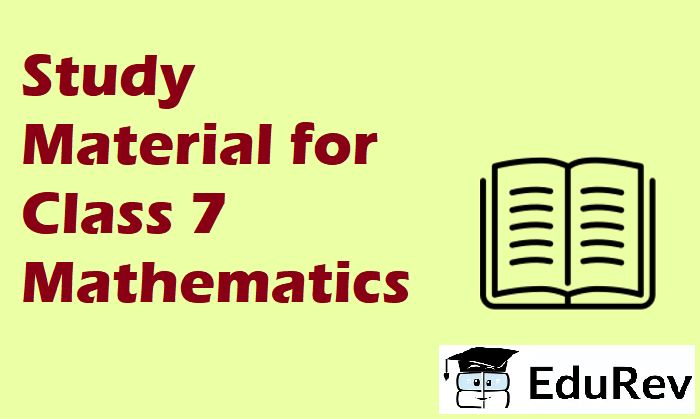 Study Material for Class 7 Maths PDF Download
