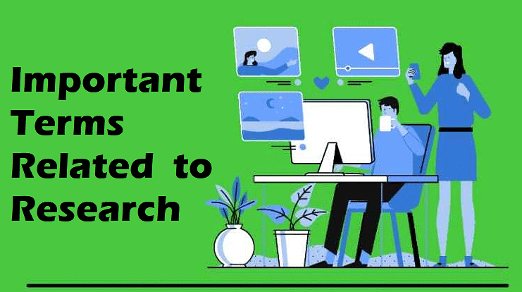 Important Terms Related to Research - Research Aptitude Notes