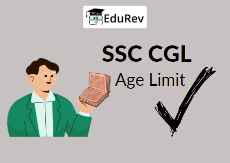 SSC CGL Exam Age Limit 2025 - How to Prepare for SSC CGL PDF Download
