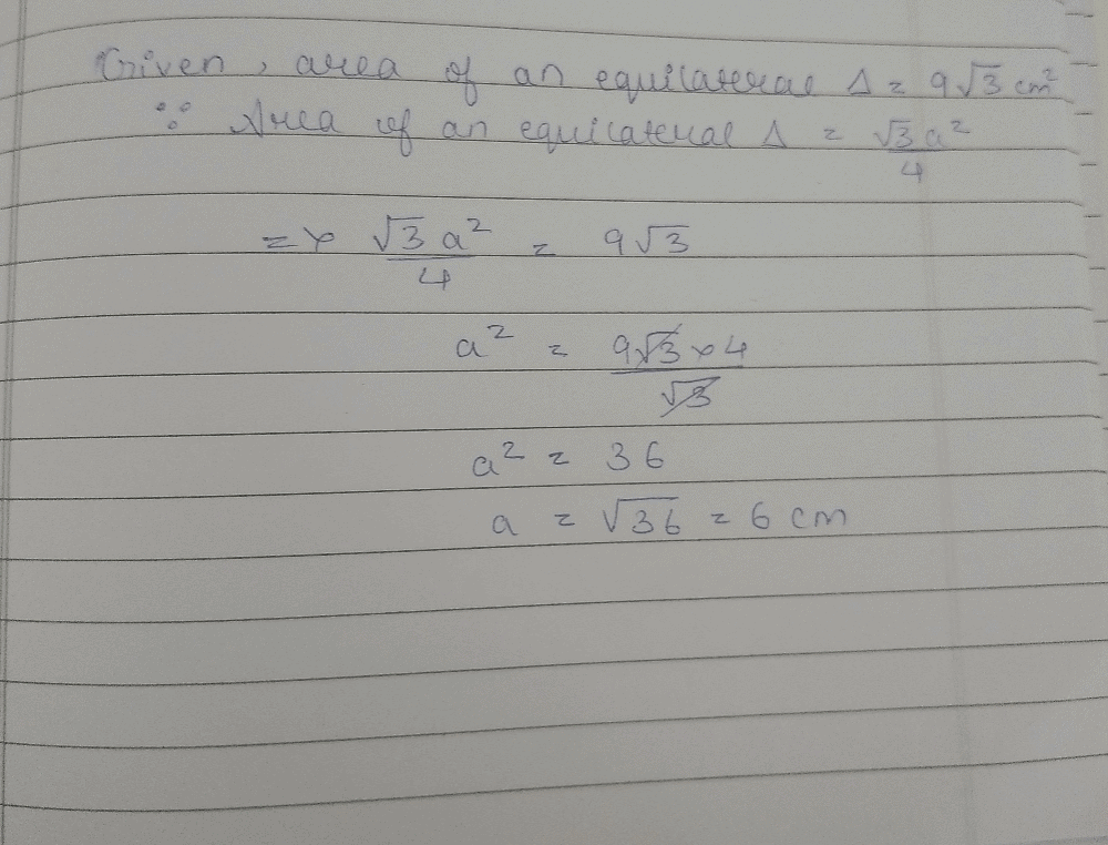 Find the length of each side of an equilateral triangle having area of ...