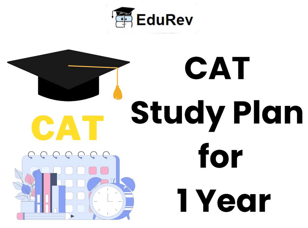 CAT Study Plan for 1 Year - How To Prepare For CAT PDF Download