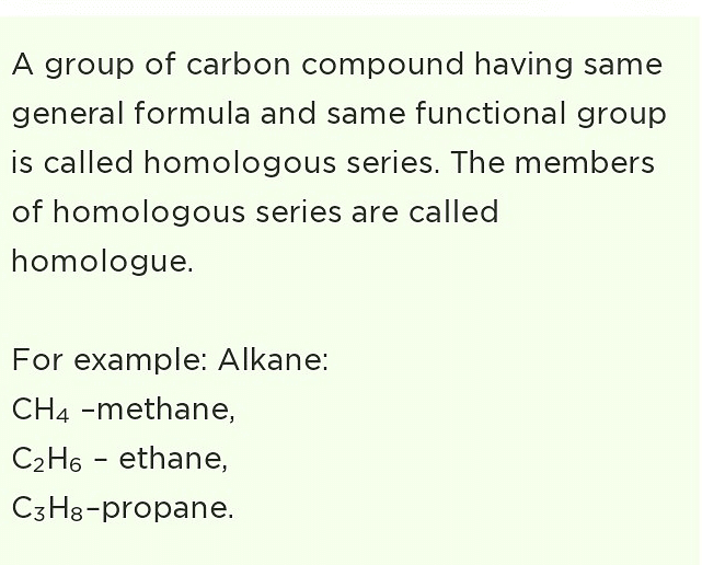 What is homologous series? - EduRev Class 10 Question