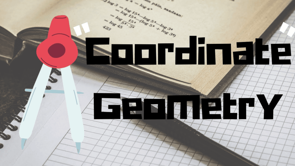 Important Formulas: Coordinate Geometry - Mathematics (Maths) Class 10 ...