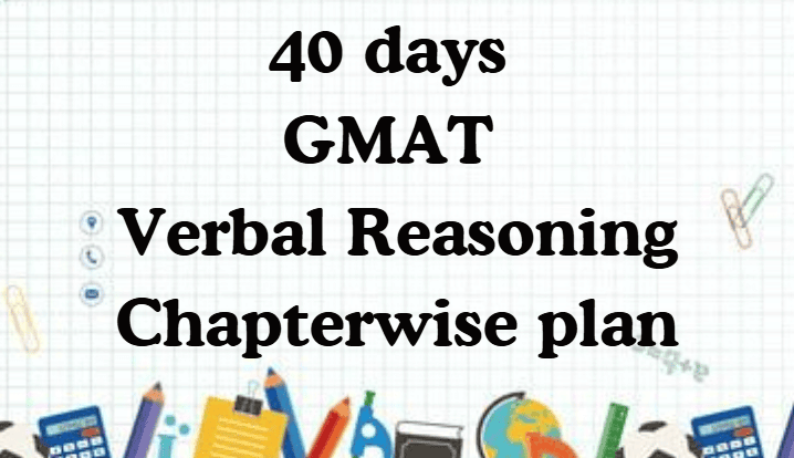 40 Days Study Plan for GMAT Verbal Reasoning - Verbal for GMAT PDF Download