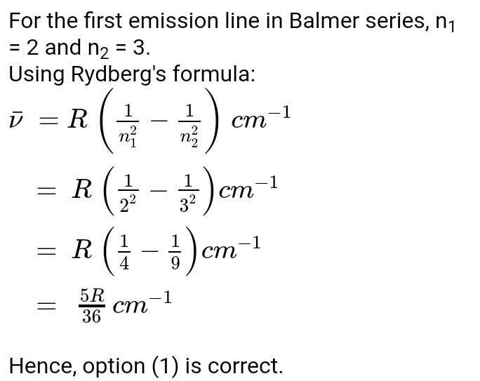 The first emission line in the atomic spectrum of hydrogen in the ...