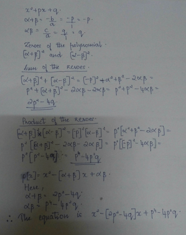 If alfa and beta are the zeroes of the polynomial f(x)=x^2 px q , form ...