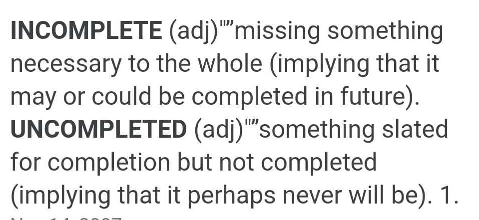 What is the difference between incomplete and uncompleted.? | EduRev ...