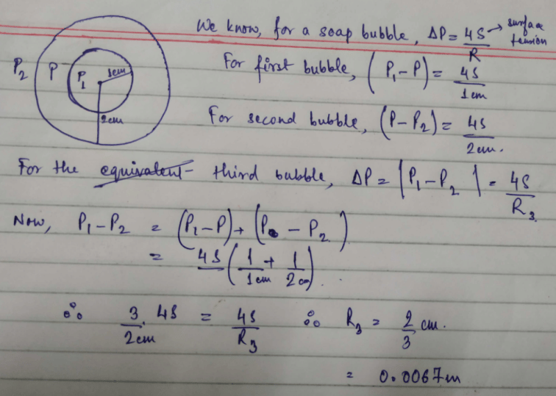 A spherical soap bubble of radius 1.0 cm is formed inside another of ...