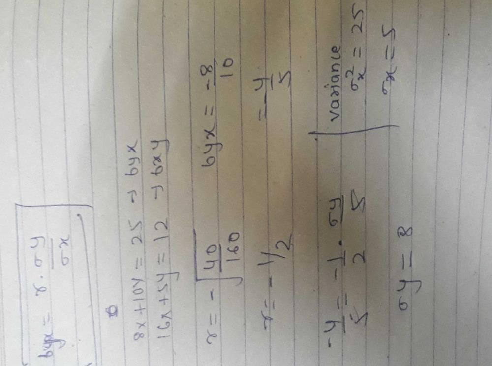 The Two Lines Of Regression Are Given By8x 10y 25 And 16x 5y 12 the-two-lines-of-regression-are-given-by8x-10y-25-and-16x-5y-12