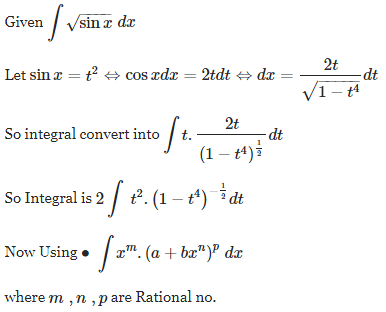 Integral of sq. root sinx w.r.t. x ? - EduRev Class 12 Question