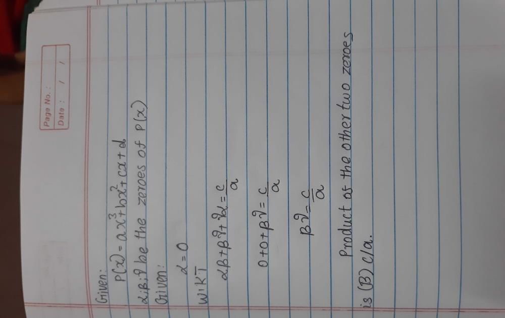 Given that one of the zeroes of the cubic polynomial ax3 + bx2 + cx + d ... Given that one of the zeroes of the cubic polynomial ax3 + bx2 + cx + d ...
