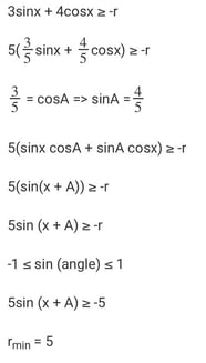 3sinx 4cosx R Is Always Greater Than Or Equal To 0 What Is The