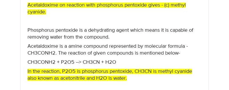 Acetaldoxime reacts with PO to givea)Methyl cyanideb)Ethyl cyanatec ...