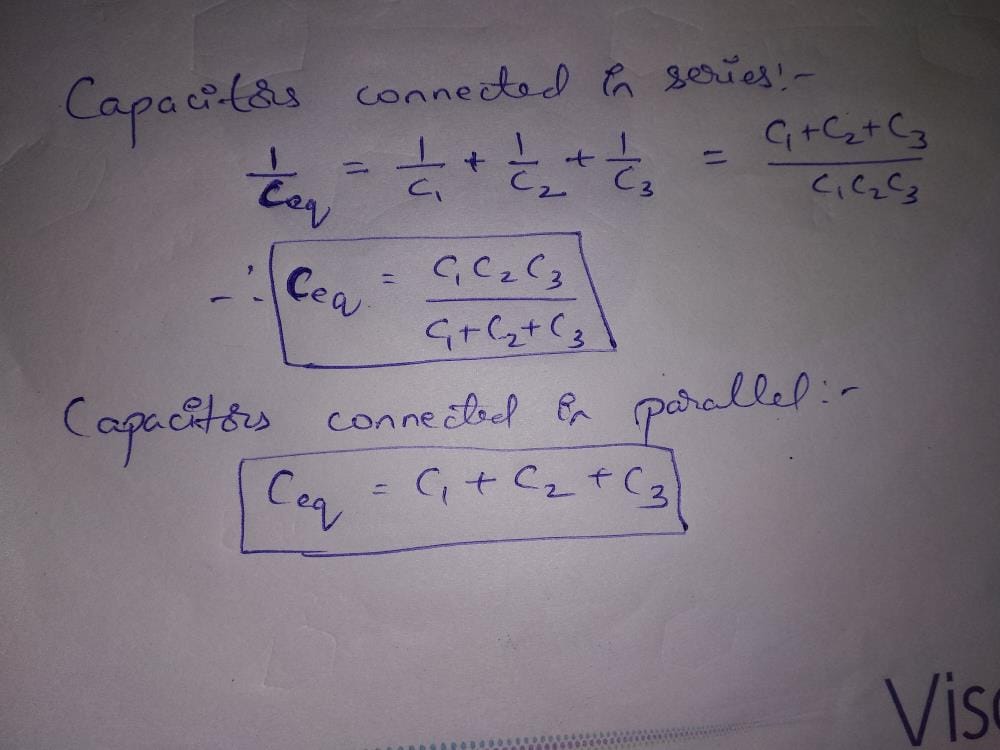 when two capacitors are put in series, the equivalent capacitance isa ...