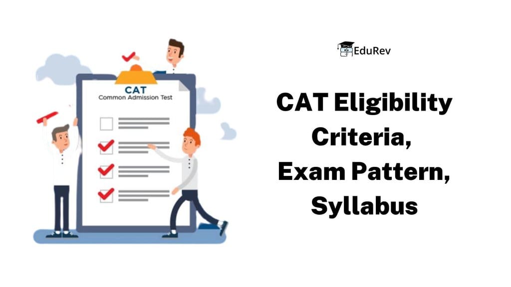 Details about the CAT exam (Eligibility, Exam Pattern, Syllabus) PDF ...