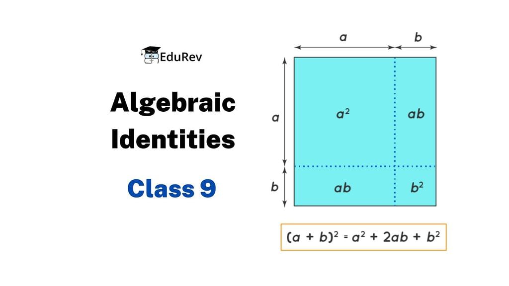 Algebraic Identities - Polynomials, Class 9, Mathematics PDF Download Algebraic Identities - Polynomials, Class 9, Mathematics PDF Download